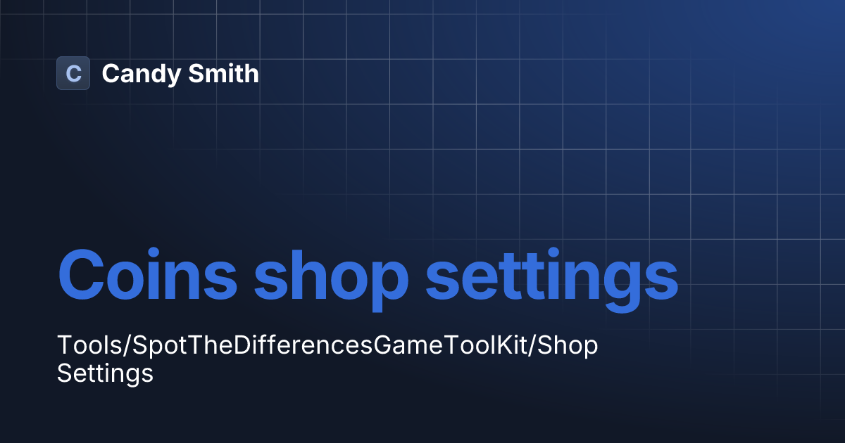 Coins shop settings | Spot the Differences: Game Toolkit | Candy Smith