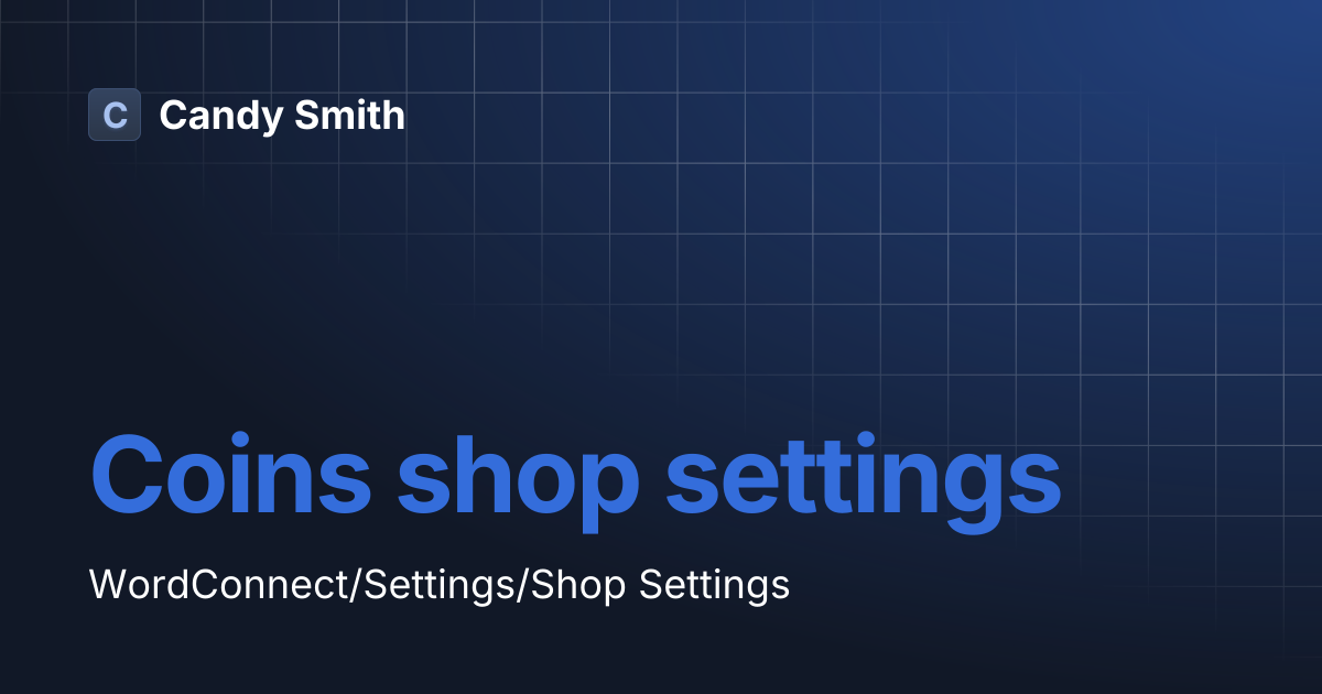 Coins shop settings | Word Connect Game Toolkit | Candy Smith